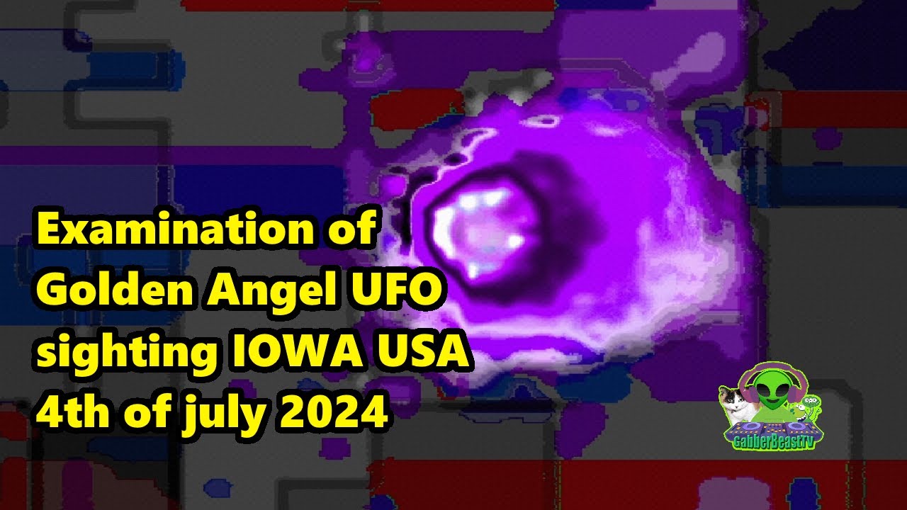 Examination of Golden Angel UFO sighting IOWA USA 4th of july 2024 ...