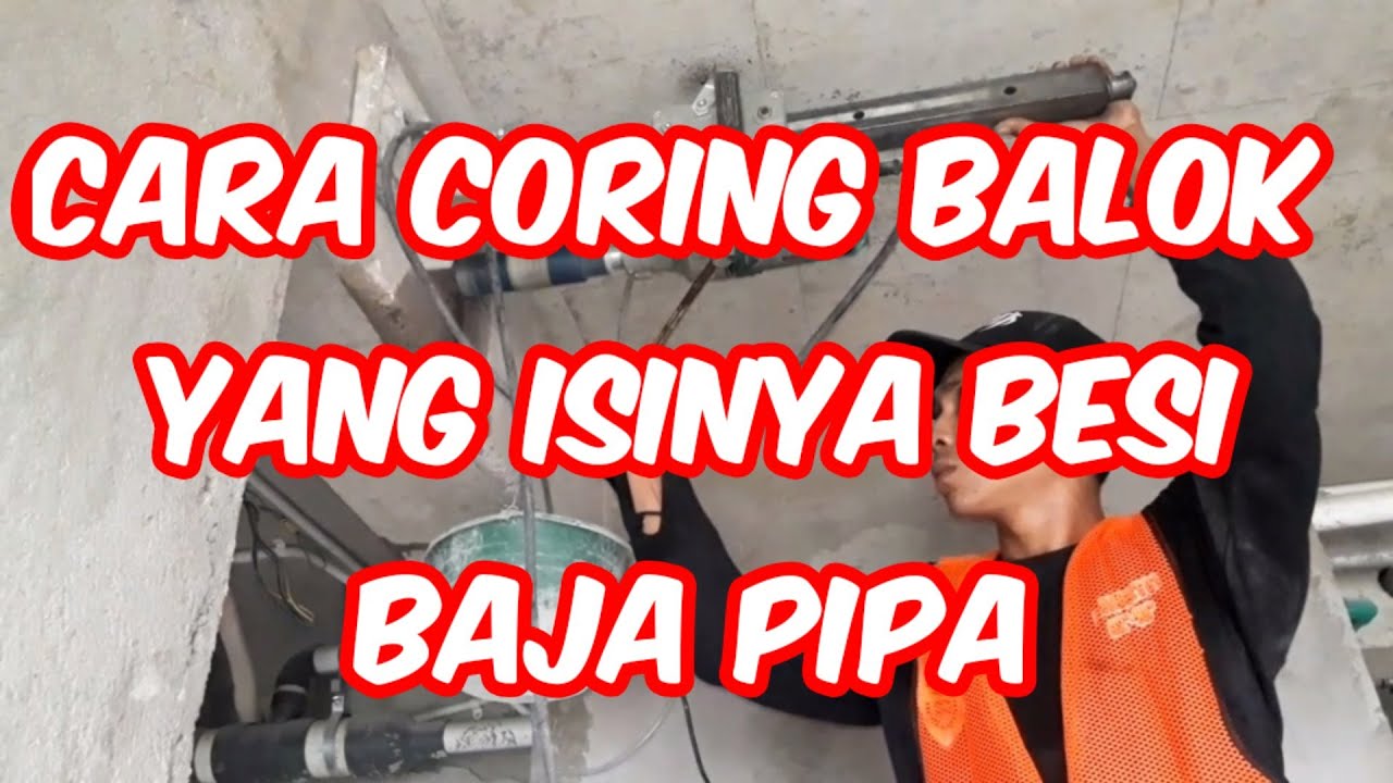 CARA CORING BETON DI DINDING BALOK - YouTube