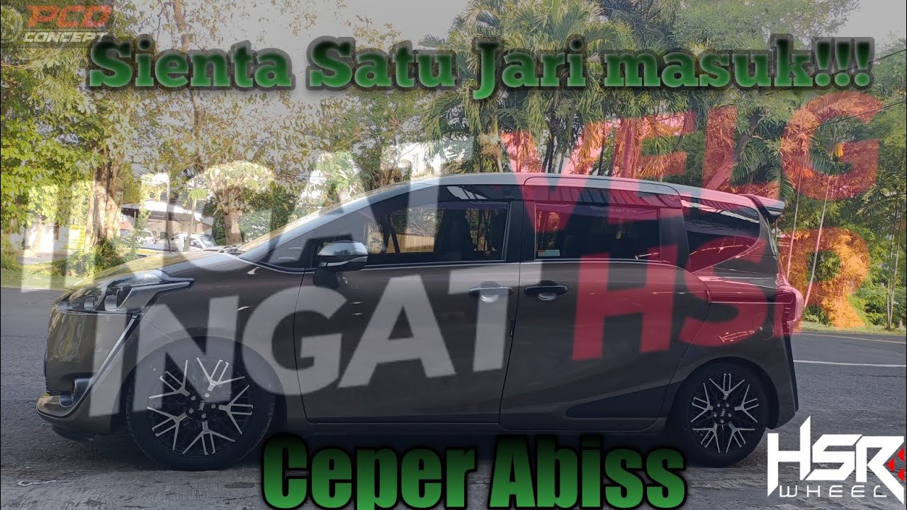 SIENTA SATU JARI!!! ||| Modif Simpel Ala HSR WHEEL ||| LOWERING KIT HSR ...