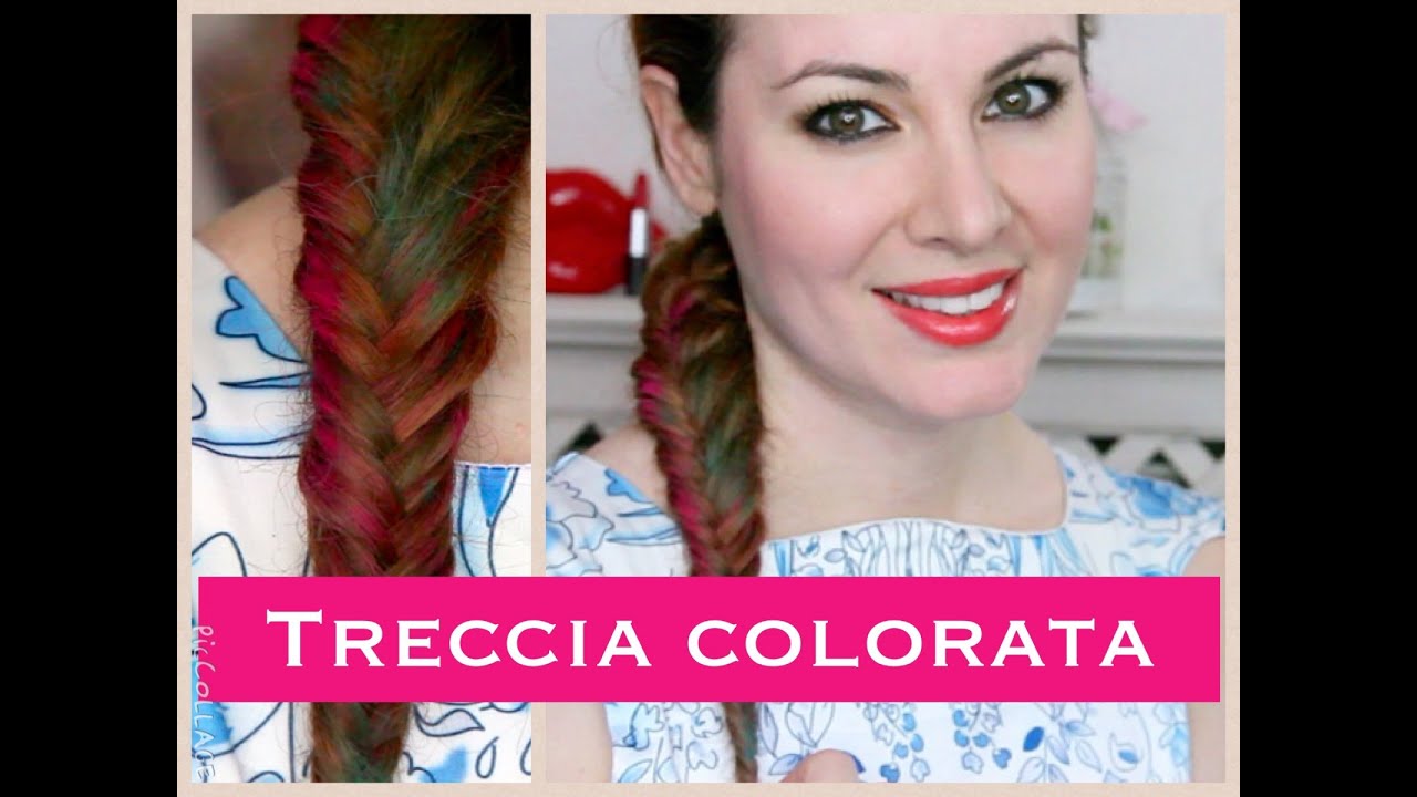 Treccia Spina di Pesce Colorata - Jadorelemakeup - YouTube