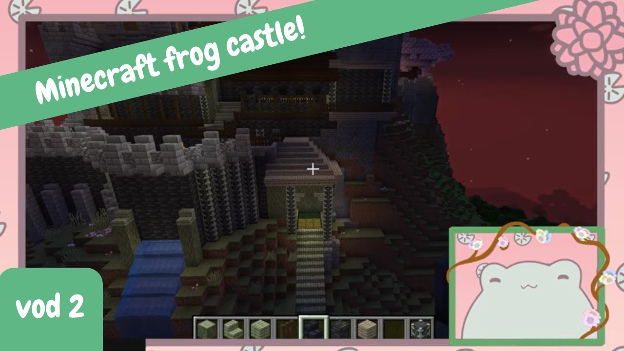 minecraft vod2! continuing the frog castle! - YouTube