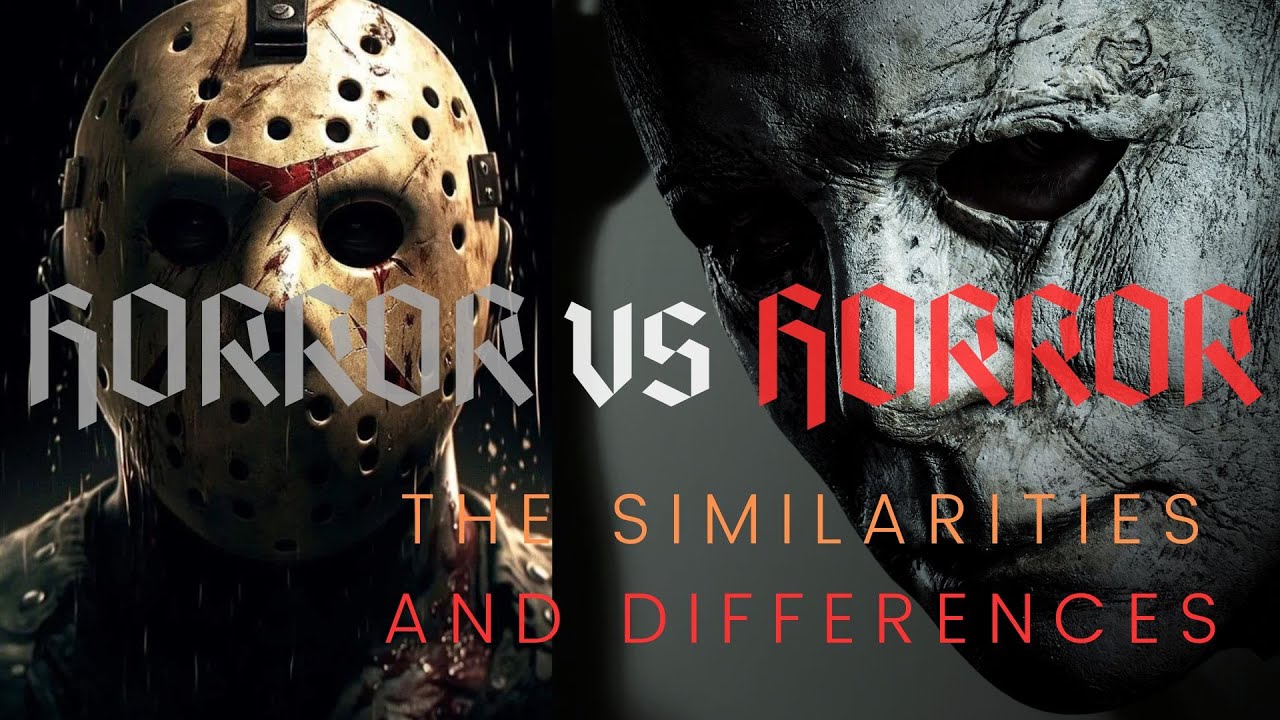 Horror vs Horror The Similarities and Differences - YouTube