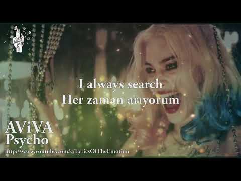 AViVA - Psycho ( with Lyrics / Türkçe Altyazi / Türkçe Çeviri )