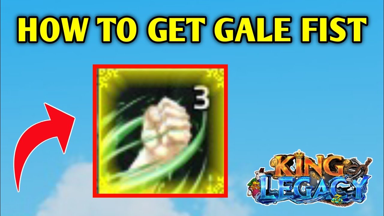 How To Get Gale Fist Fighting Style In King Legacy [Update 8] | Gale ...