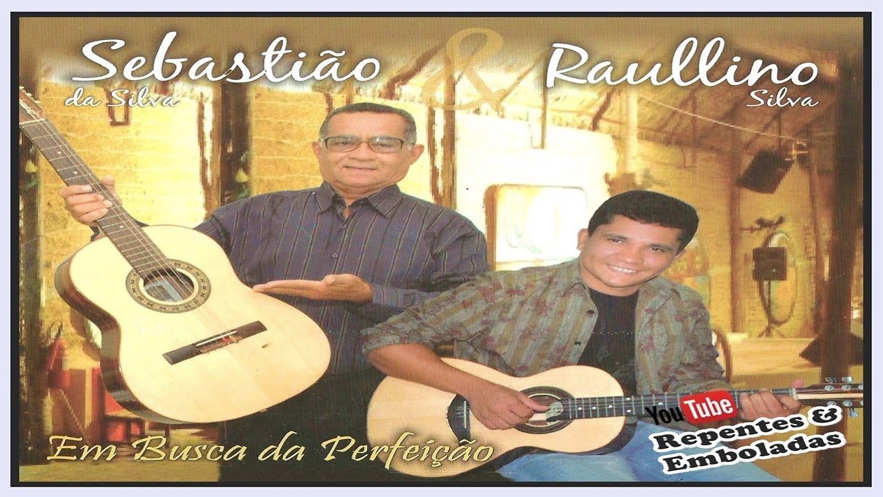 Sebastião da Silva & Raullino Silva | Cantoria - YouTube