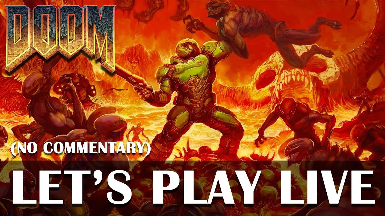 Doom (no commentary) - Live PS4 gameplay - YouTube