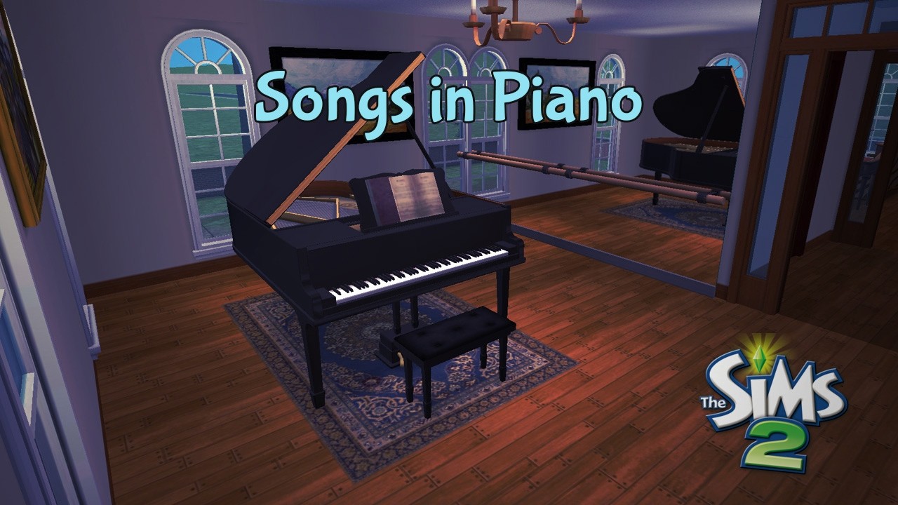 Piano songs in ALL Levels in the Sims 2 - YouTube