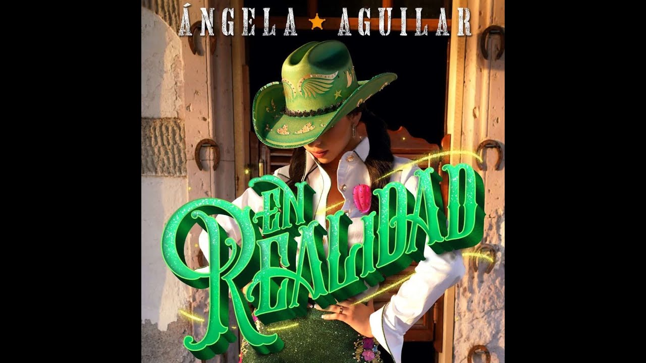 En Realidad, Ángela Aguilar, Letra - YouTube
