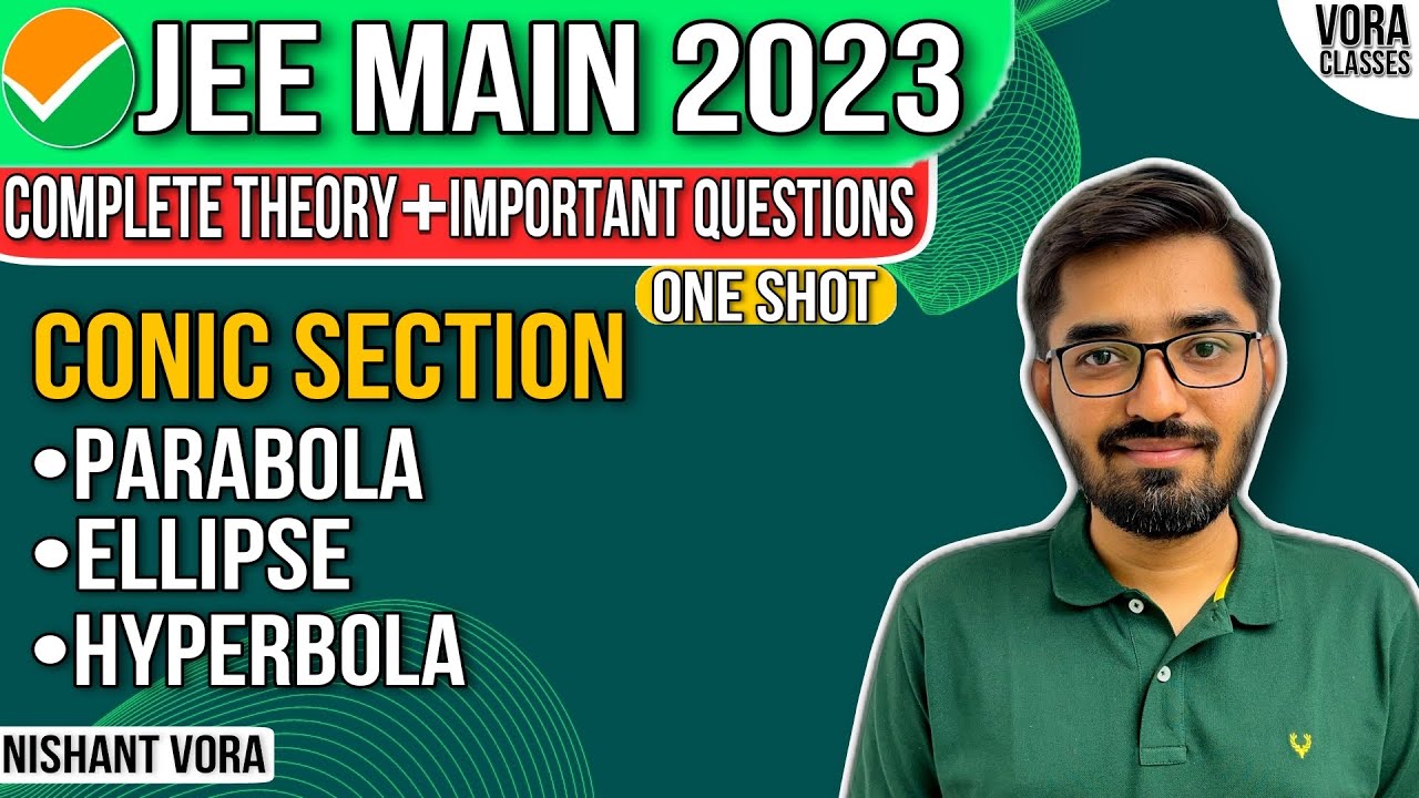 Conic Section in One Shot | Parabola, Ellipse and Hyperbola | Vora ...