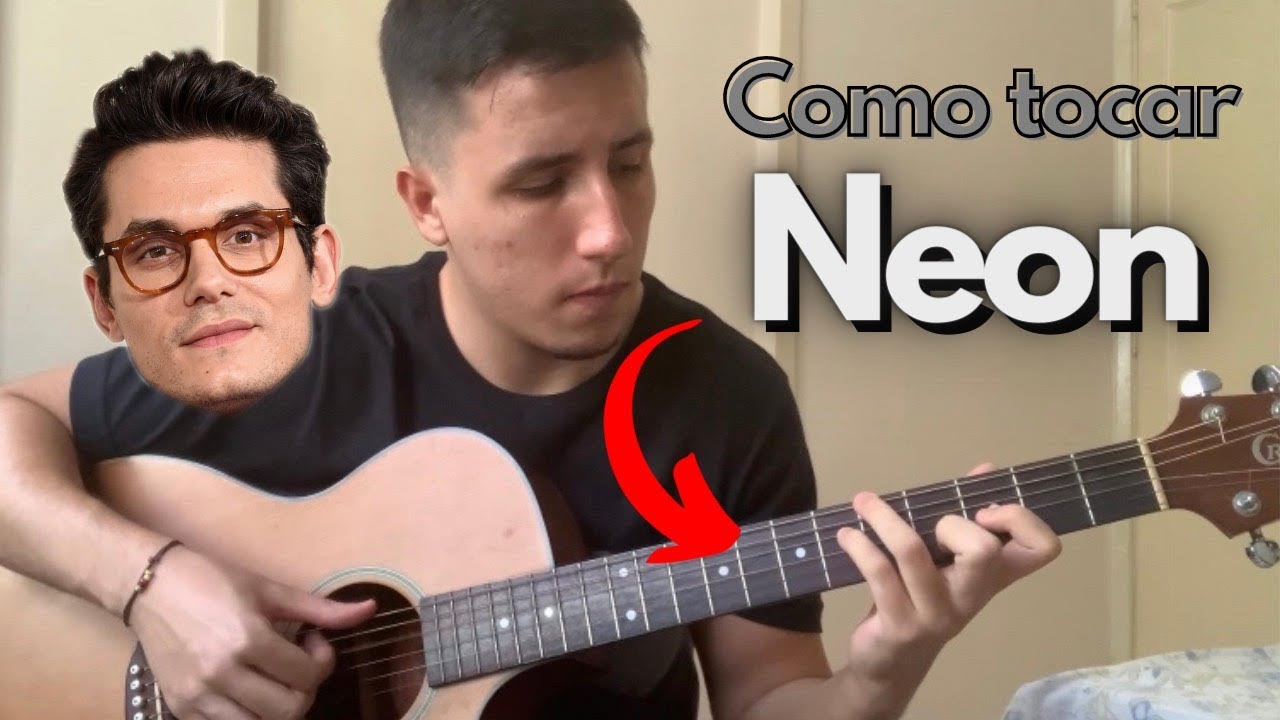 Neon (John Mayer) - VÍDEO AULA - Intro - YouTube
