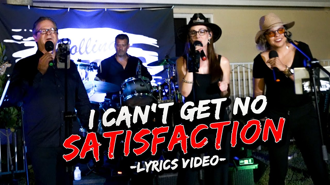 'SATISFACTION' Lyrics Video | Rolling WESTONES Band's Iconic Rock ...