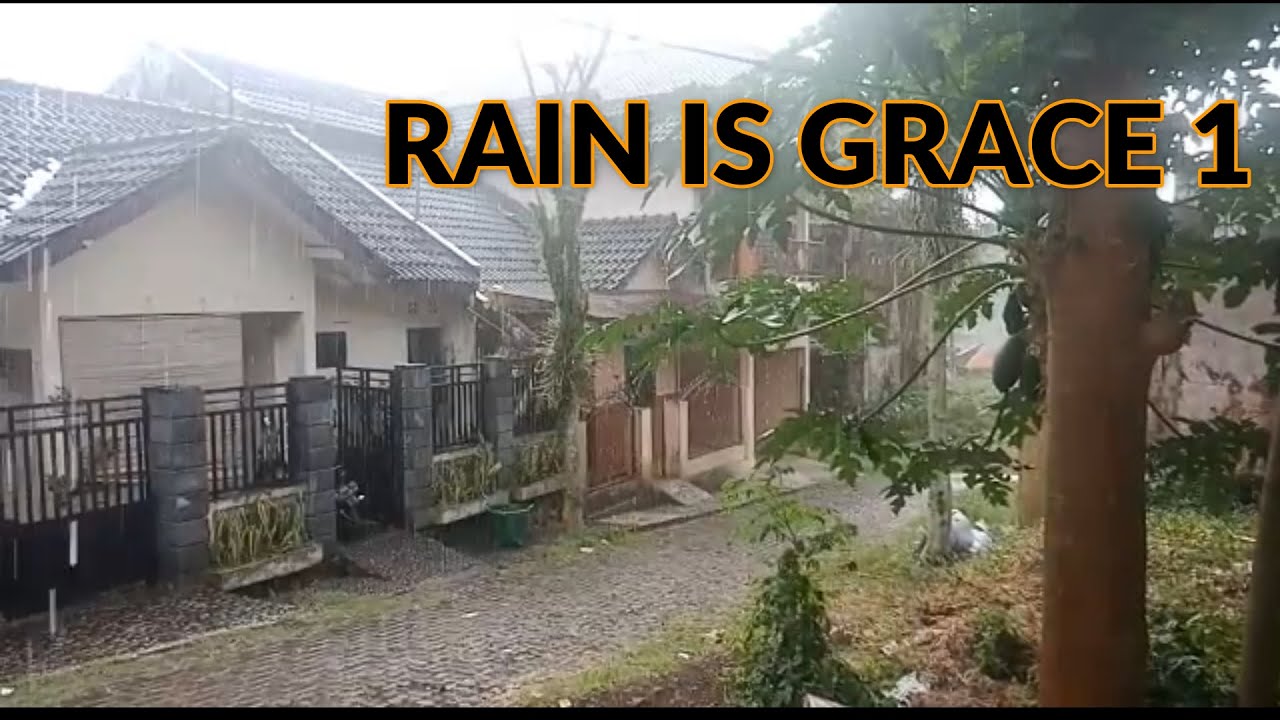 RAIN IS GRACE 1 - YouTube