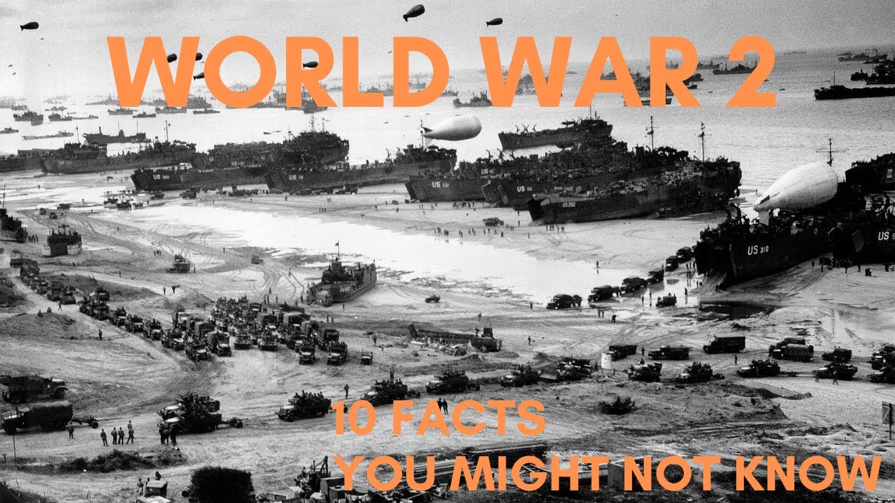 10 facts about World War 2 you might not know - YouTube