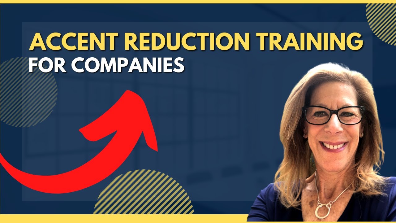 Why Your Company Needs Accent Reduction Training? - YouTube