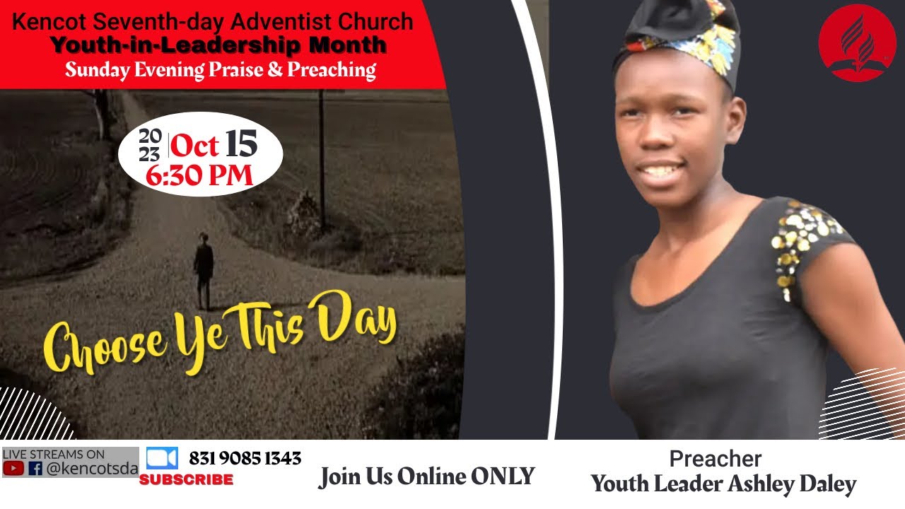 Choose Ye This Day by Youth Leader Ashley Daley - YILM - Sunday October ...