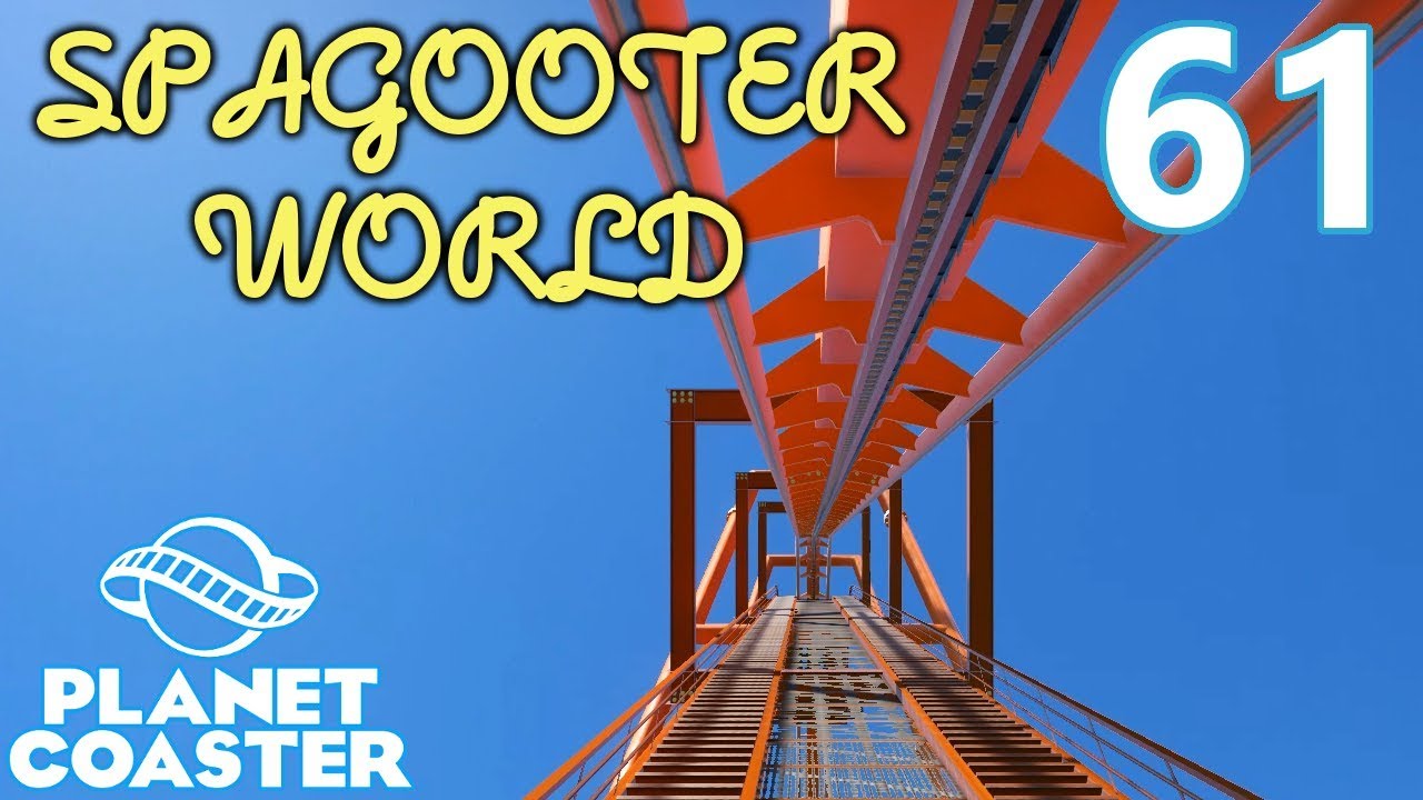 Planet Coaster SPAGOOTER WORLD - Part 61 - BREAKING MORE THINGS! - YouTube