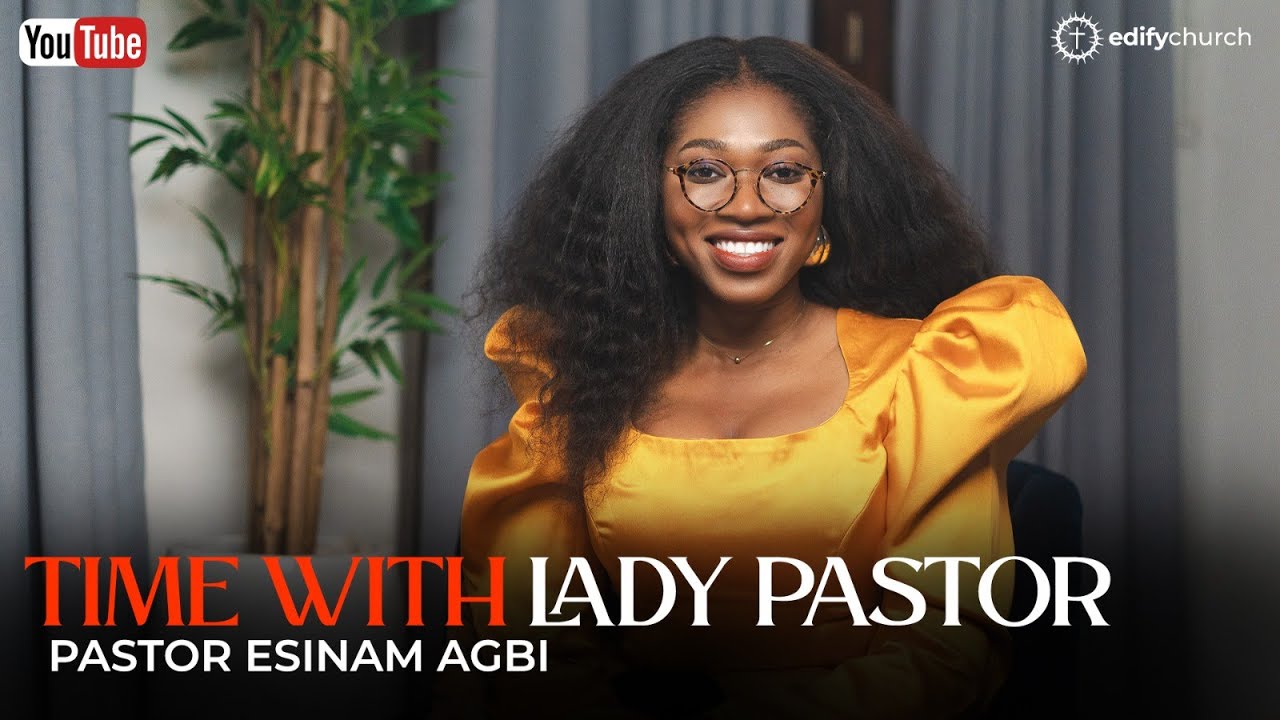 TIME WITH LADY PASTOR ESINAM - YouTube