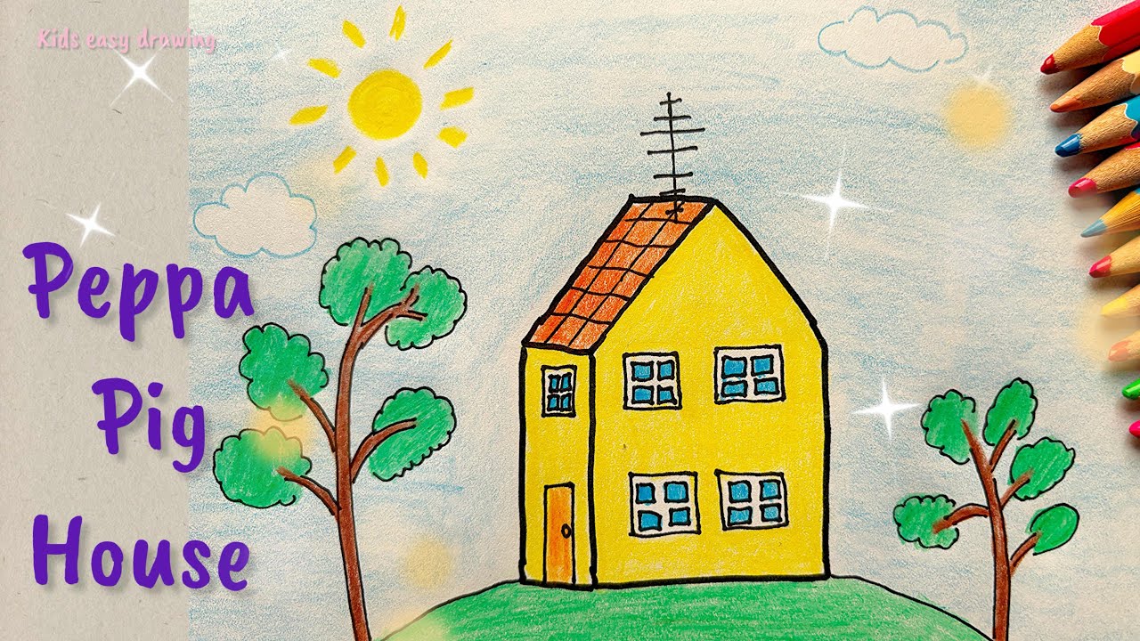 HOW TO DRAW PEPPA PIG HOUSE / STEP BY STEP TUTORIAL - YouTube