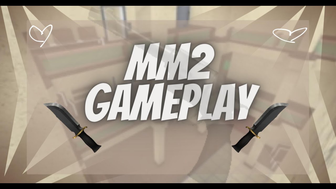 first mm2 gameplay - YouTube