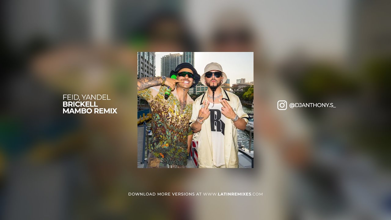 Brickell Mambo Remix - Feid, Yandel (Prod By. DJ Anthony Sanchez) - YouTube