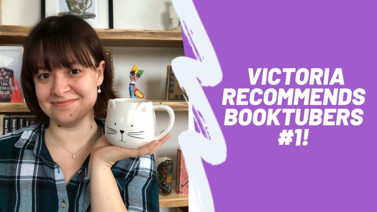VICTORIA RECOMMENDS BOOKTUBERS #1! - What Victoria Read - Booktube ...