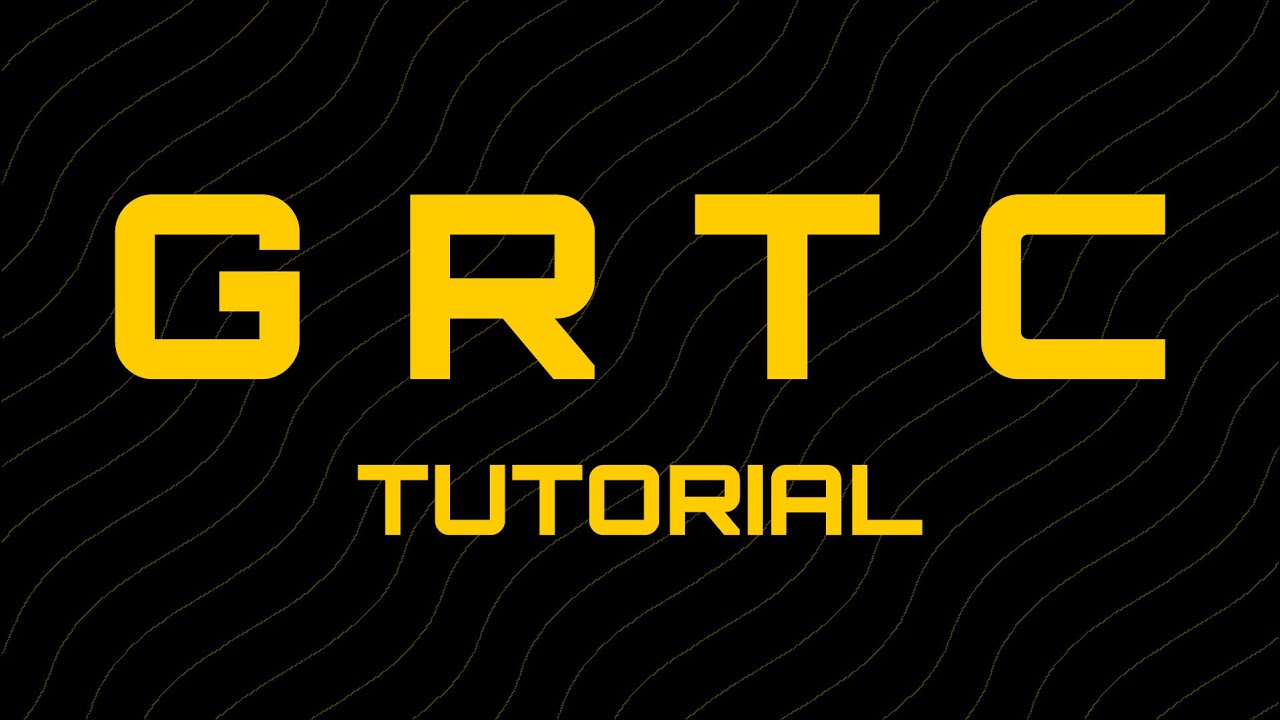 TUTORIAL GRTC 2.1.5 & Classic - YouTube