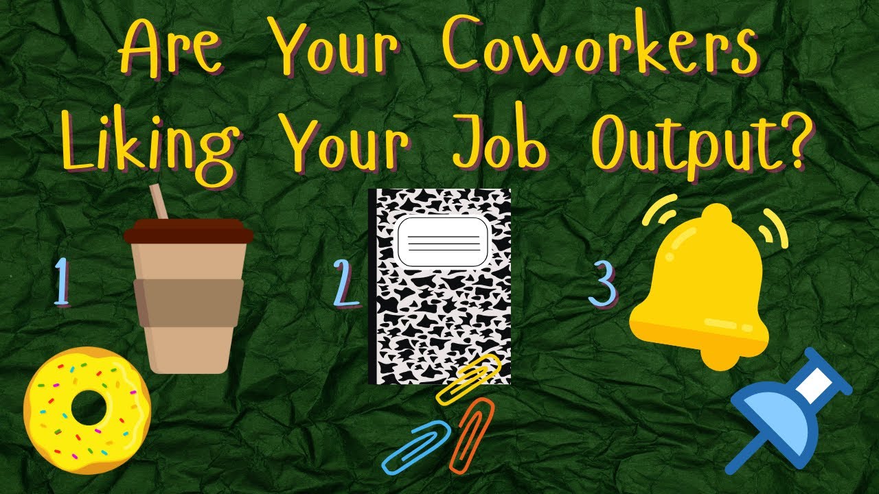 🖇️Are YOUR coworkers LIKING your job OUTPUT? 📝Yes or no mini pick a ...