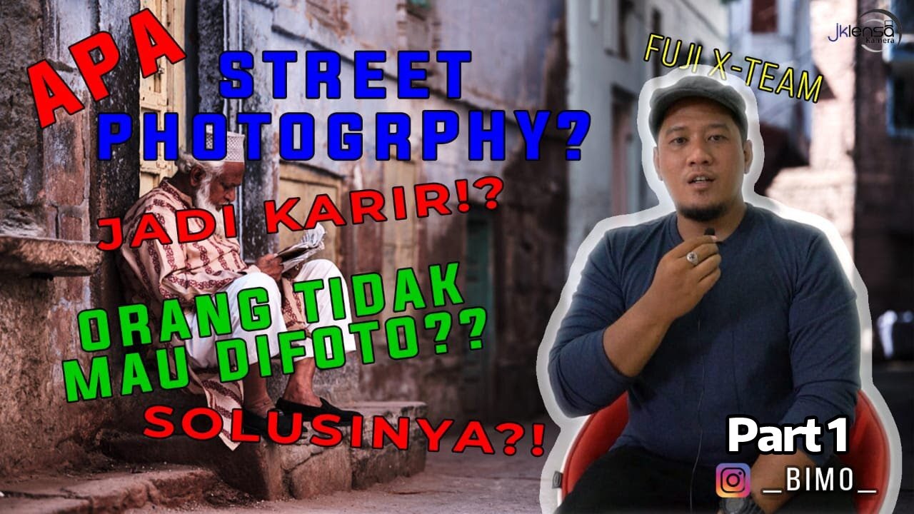 BIMO PRADITYO : TIPS STREET PHOTO PART 1 - YouTube