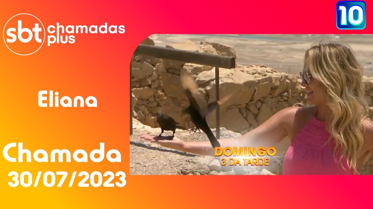 ELIANA | 30/07/2023 | CHAMADA | SBT CHAMADAS PLUS - YouTube
