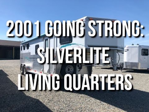 2001 Going Strong: Silverlite Living Quarters Horse Trailer - YouTube