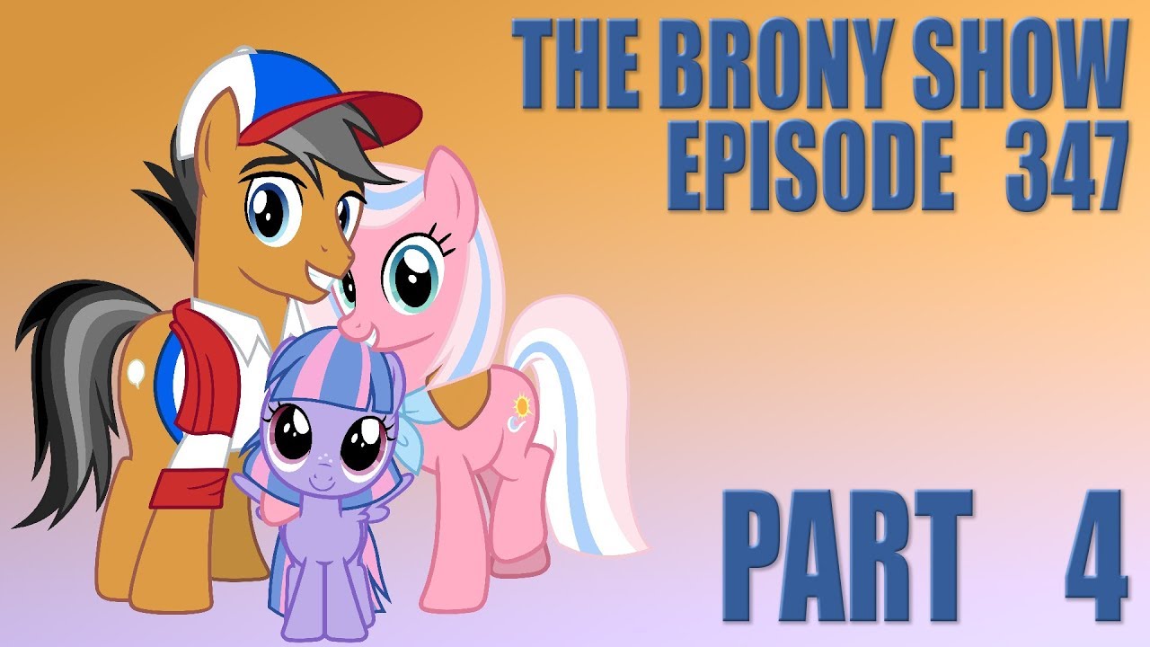 The Brony Show Episode 347 Pt. 4 - Videos of the Week - YouTube