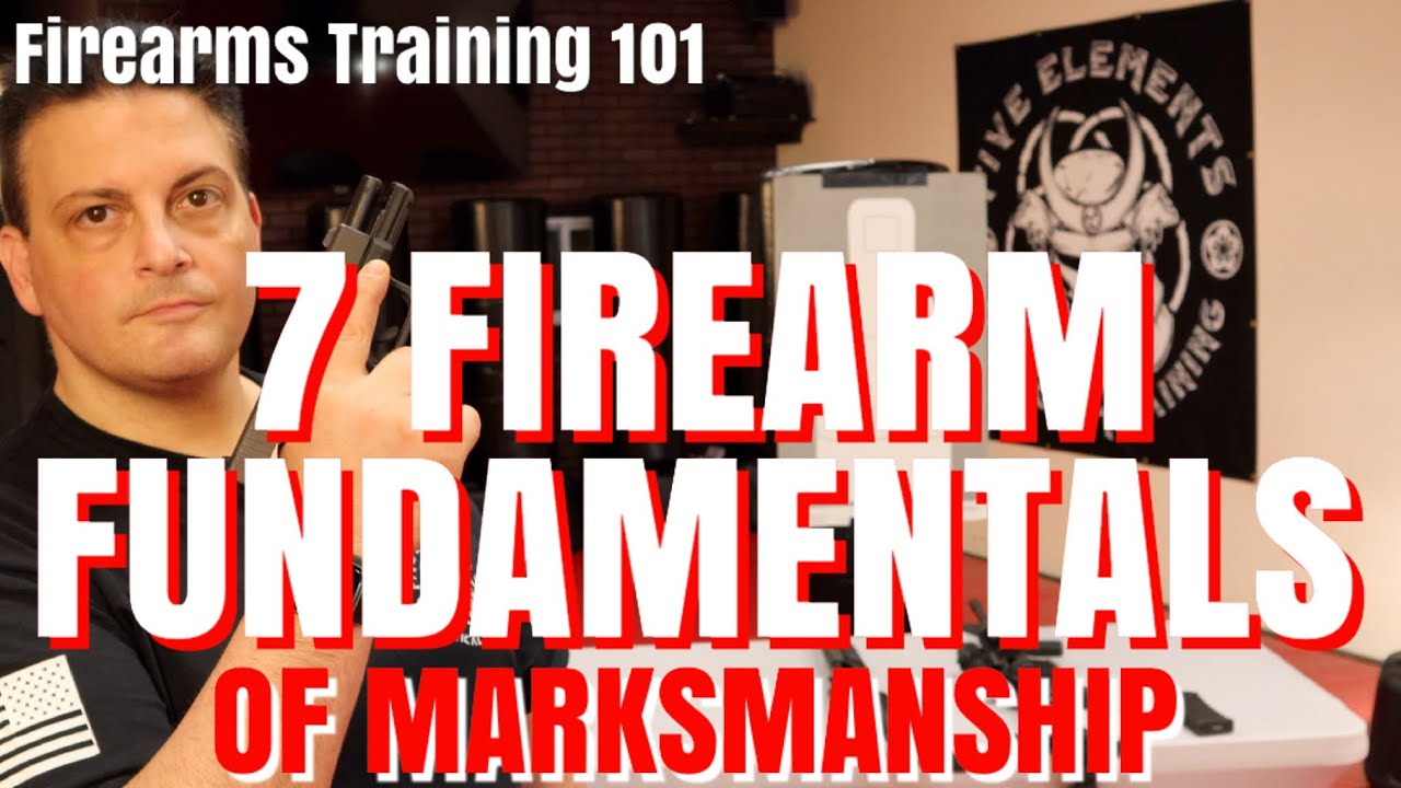 7 FIREARMS FUNDAMENTALS - FIREARMS TRAINING FOR BEGINNERS - FIREARMS ...