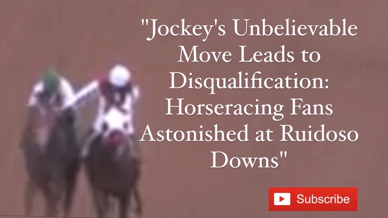 Jockey's Unbelievable Move Leads to Disqualification: Horseracing Fans ...