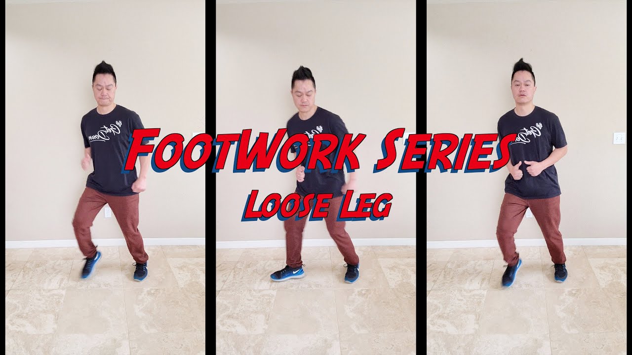 FootWork Series - Loose Leg (in 4k) - YouTube
