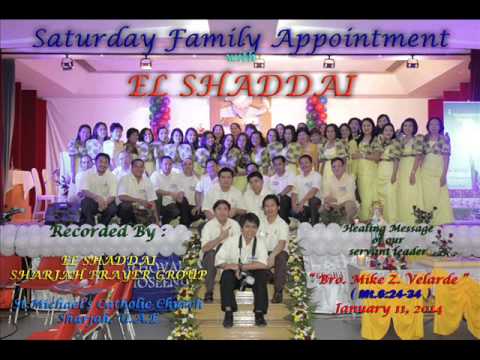 SATURDAY FAMILY APPOINTMENT with EL SHADDAI - 11-01-14 " BRO.MIKE Z ...