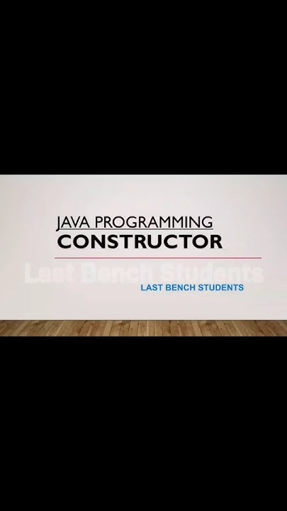Constructors | JAVA PROGRAMMING | Detailed video in description 👇| @LastBenchStudents3 #shorts ...