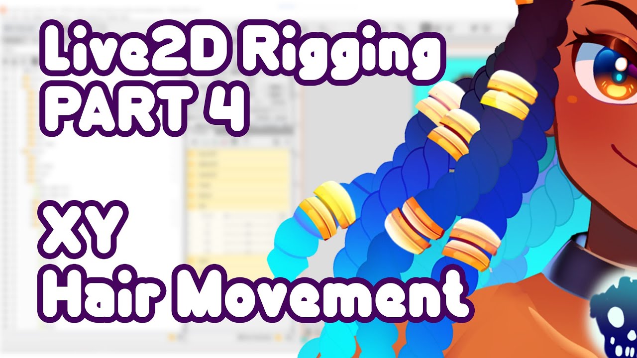 【Live2D】DaPurpleSharpie Live2D Model Rigging! #04 Hair XY - YouTube