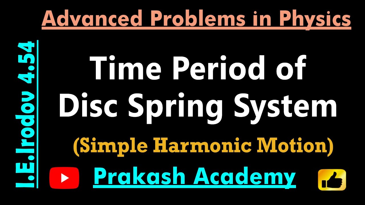 How to find time period for Disc spring system - YouTube
