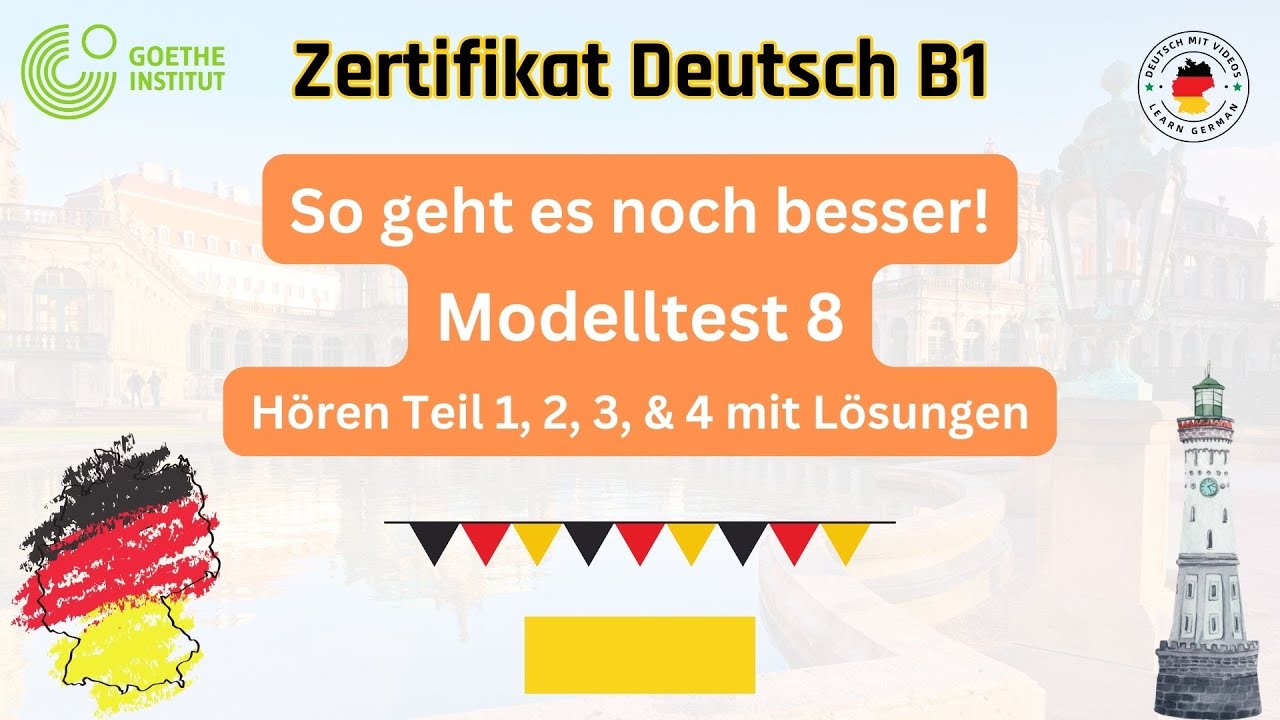 B1 Hören Modelltest 08 Teil 1 2 3 4 mit Lösungen | So geht's noch ...