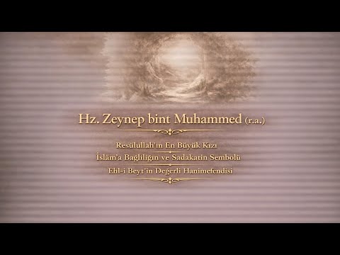 Peygamber Efendimiz ﷺ’in Yakın Arkadaşları: Hz. Zeynep (r.a.)