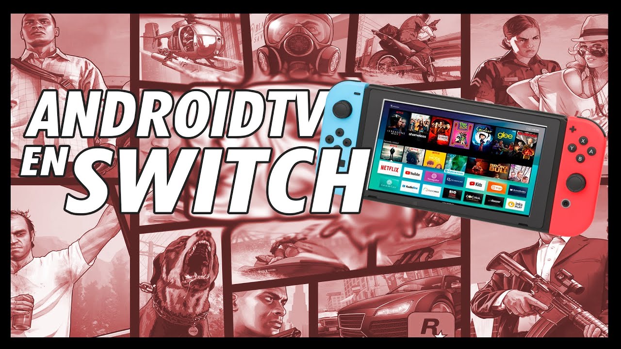 Así funciona Android TV en la Nintendo Switch! | GTA V, Steam link ...