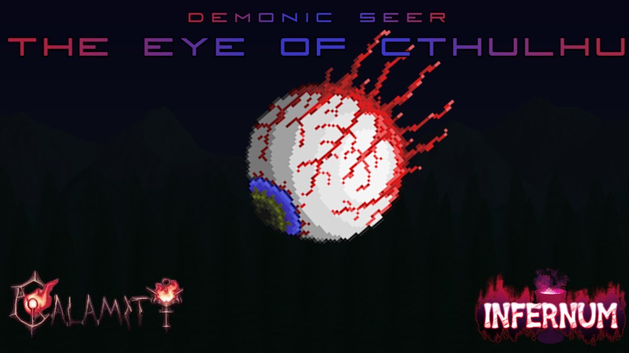 Terraria Calamity Infernum The Eye of Cuthulu boss fight "Demonic Seer ...