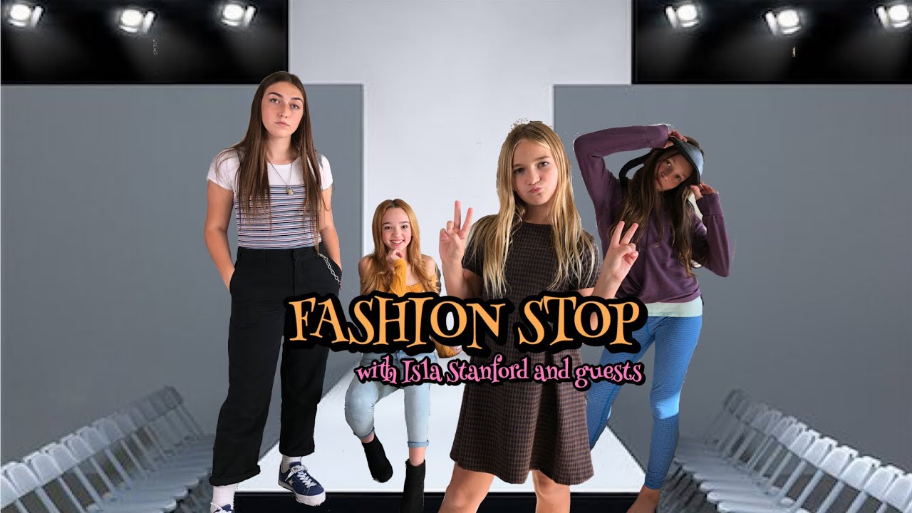 FASHION STOP with ISLA STANFORD & Guests! Ep. 1 - YouTube