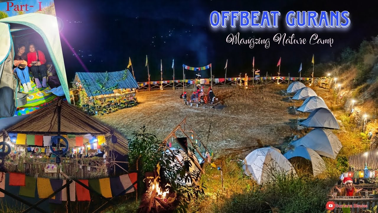 Offbeat Gurans🌿|| Mangzing Nature Camp⛺|| Offbeat Kalimpong || # ...