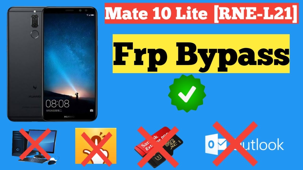 RNE L21 Frp bypass | Huawei Mate 10 lite Frp bypass | Google account ...
