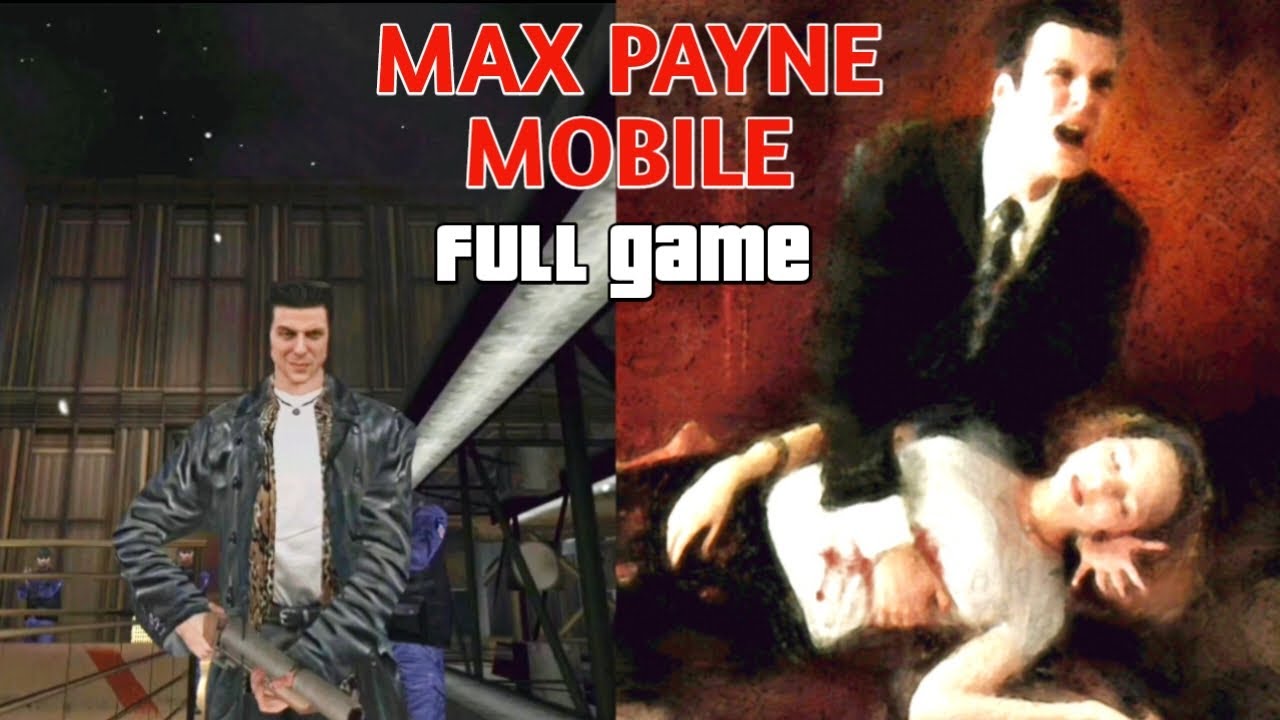 MAX PAYNE FULL GAME DI MOBILE ANDROID - YouTube