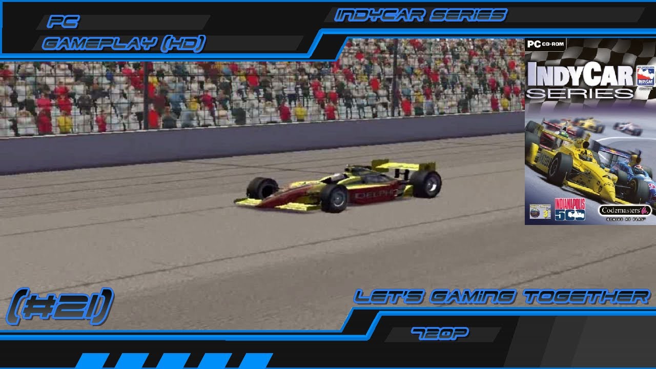 (#21) IndyCar Series - PC Gameplay [HD] - YouTube