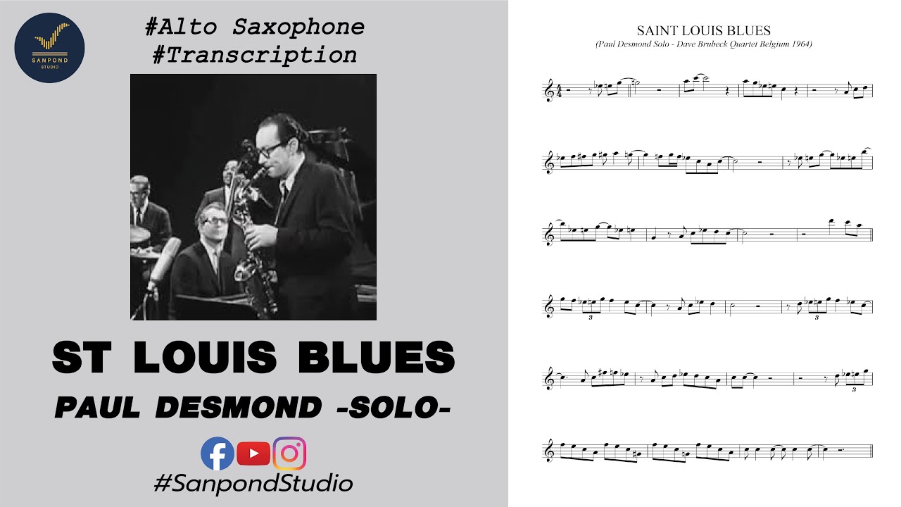 [Transcrption] Paul Desmond - Saint Louis Blues (Eb AltoSax) by Sanpond ...
