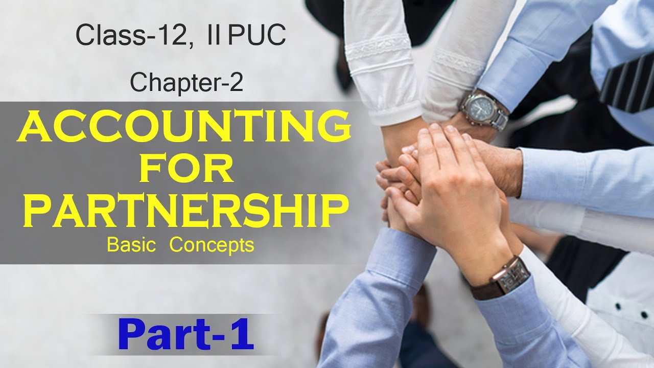🔴 2.1 👬Meaning and Features of Partnership || Accounting for ...