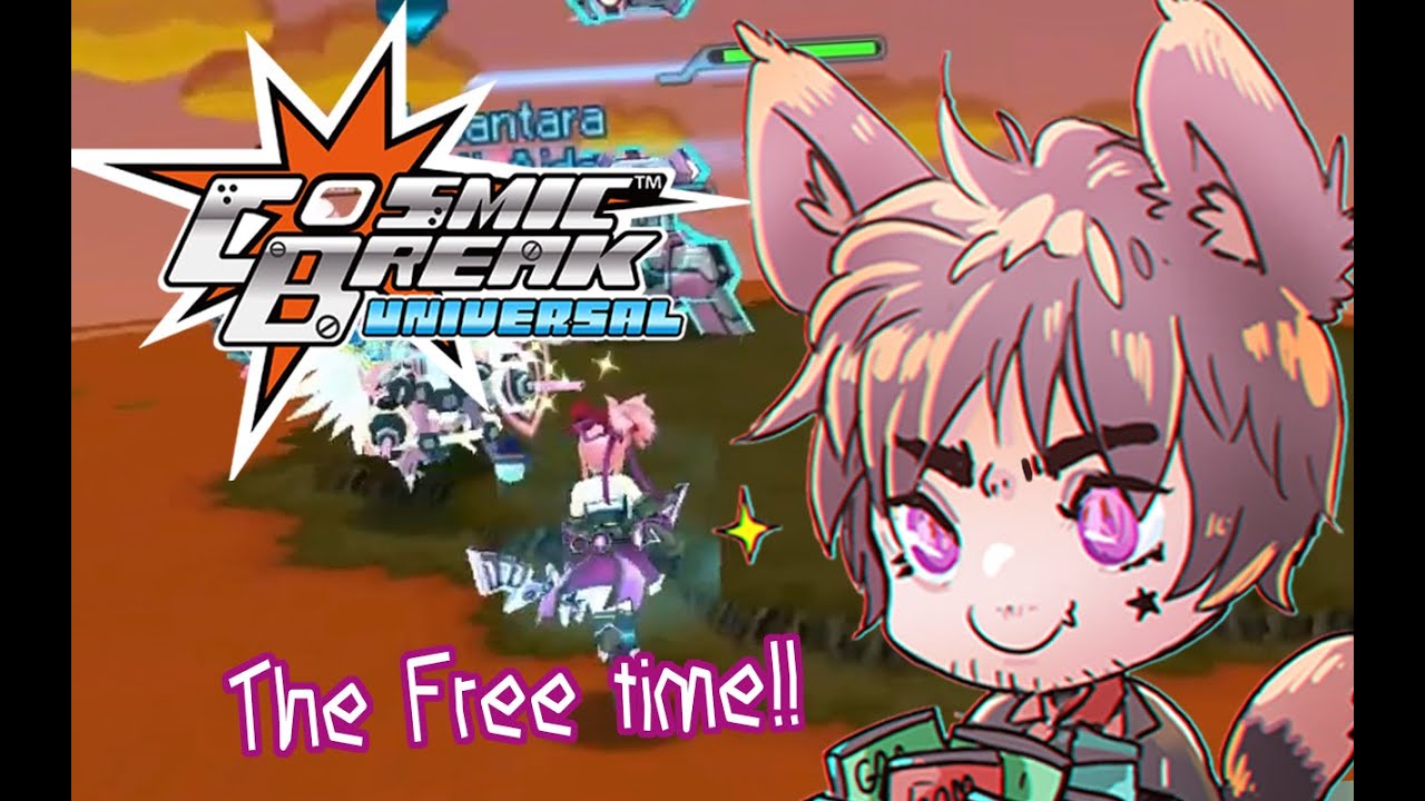 Cosmic Break Universal [CBUNI] BATTLE - Free time 23 - YouTube